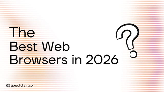 The Best Web Browsers in 2026: Complete Comparison of Security, Speed ...